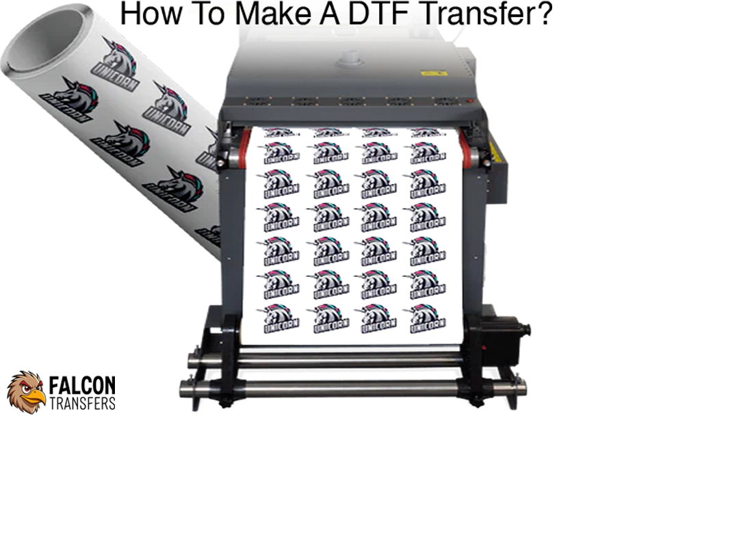 How To Make A DTF Transfer – Falcon Transfers
